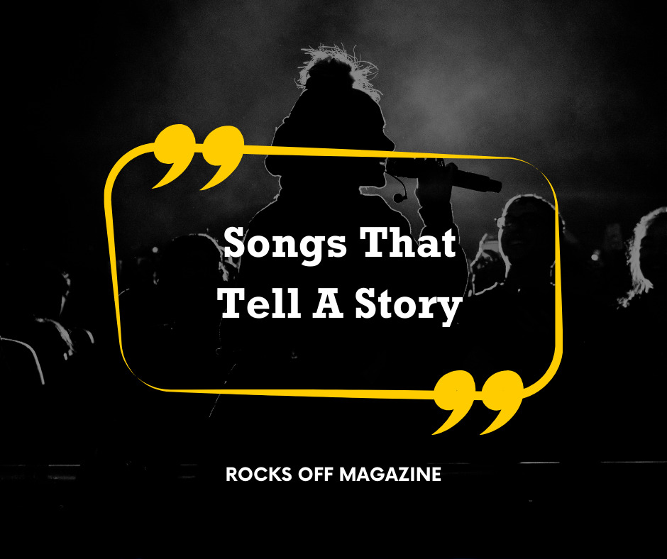 Songs That Tell A Story